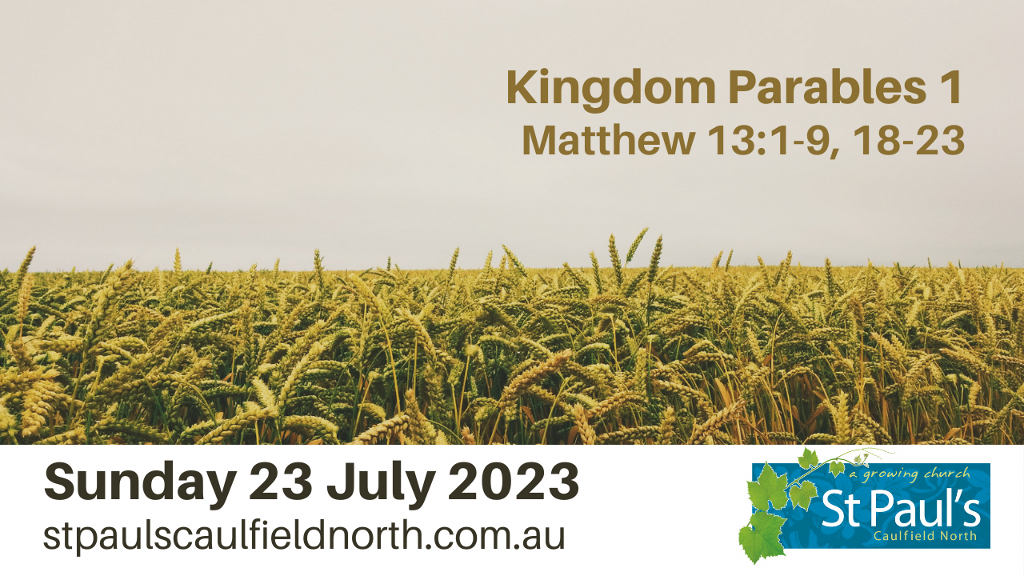 Kingdom Parables - The Parable of the Sower || Matthew 13:1-9 & 18-23 ...